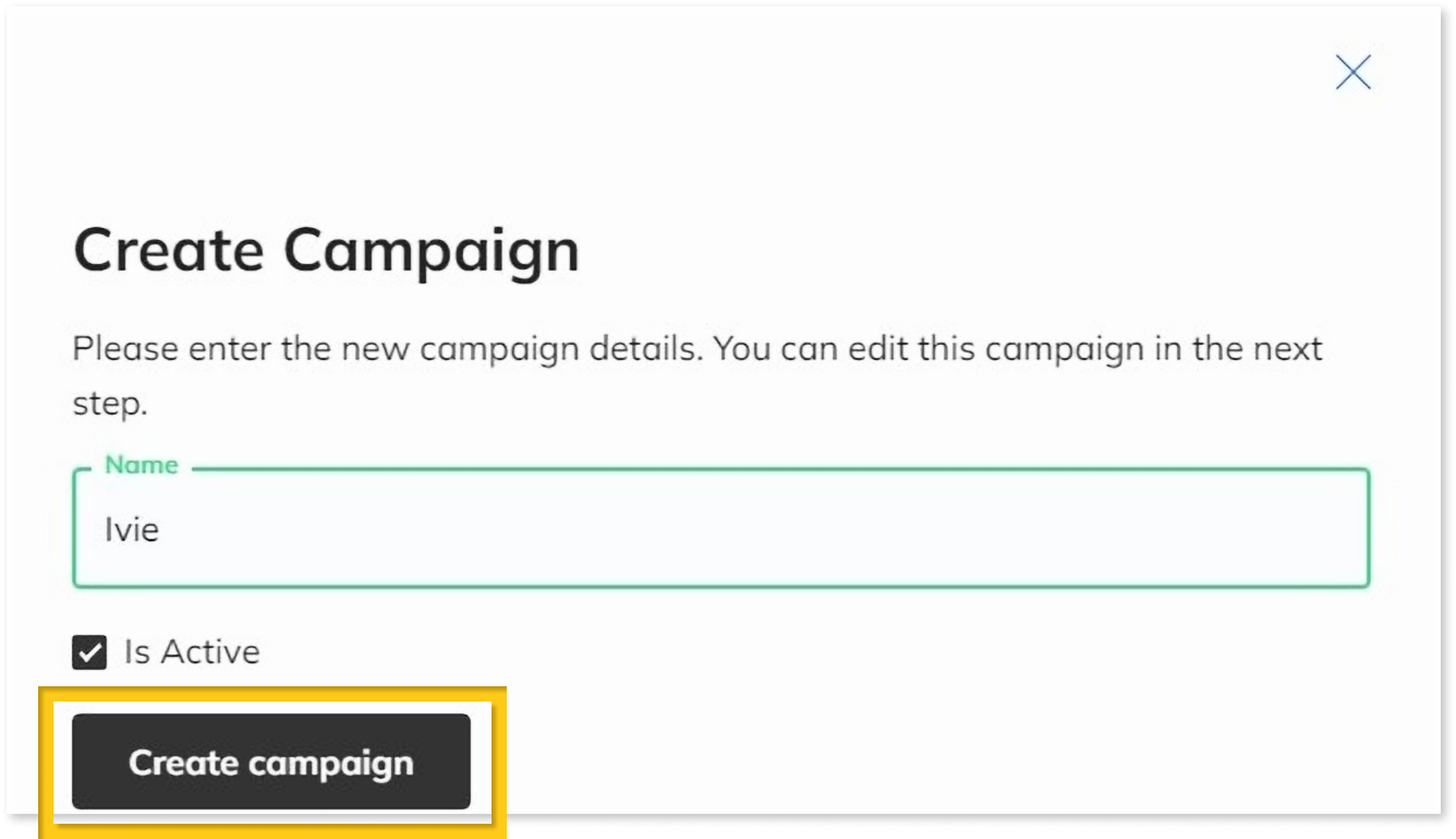2. Creating campaigns. – Codeweavers Help Desk